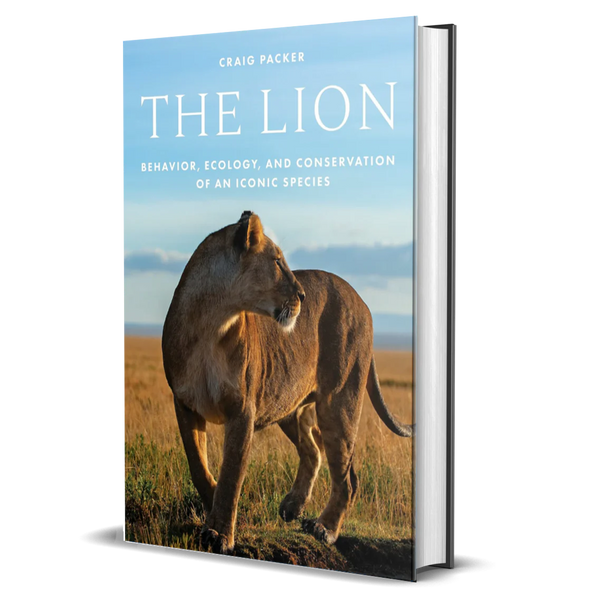 The Lion: Behavior, Ecology, and Conservation of an Iconic Species ...